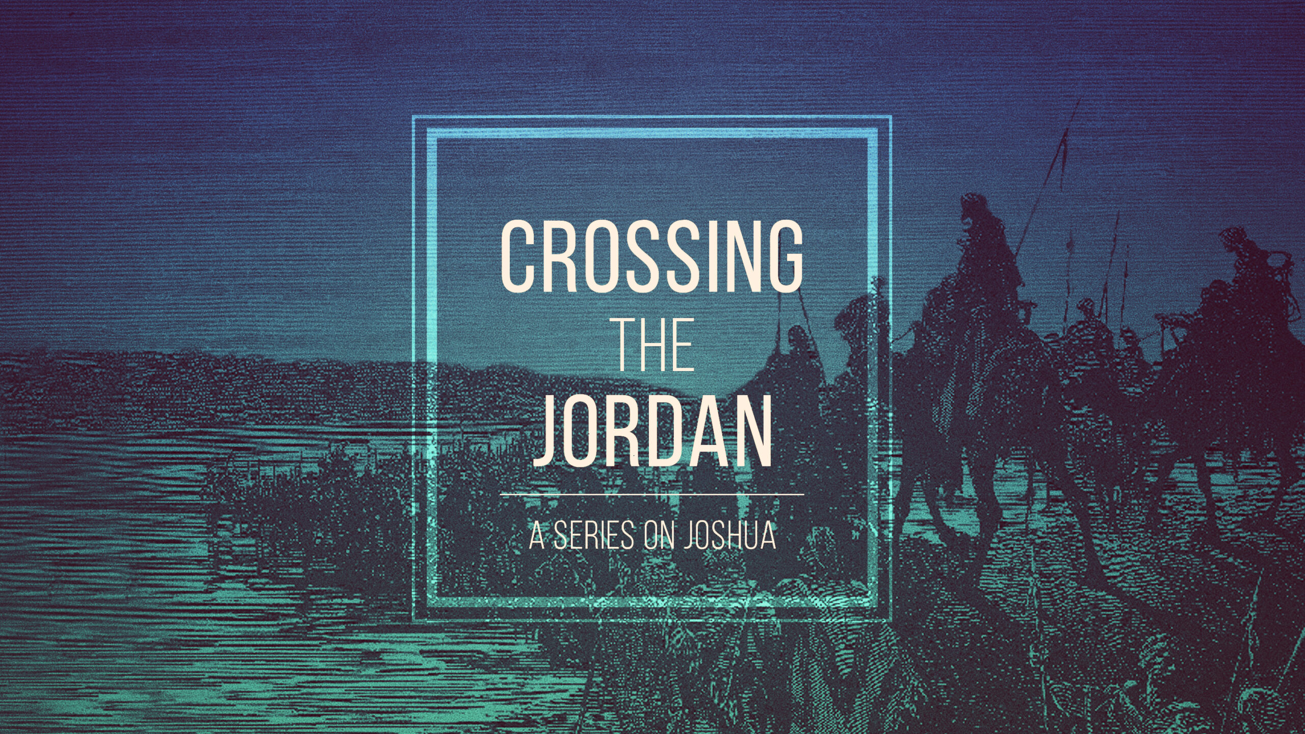 Crossing the Jordan || God's Renewal of Israel's Holiness - West Rome
